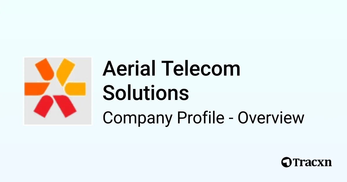 Aerial Telecom Solutions - 2025 Company Profile, Team, Competitors ...