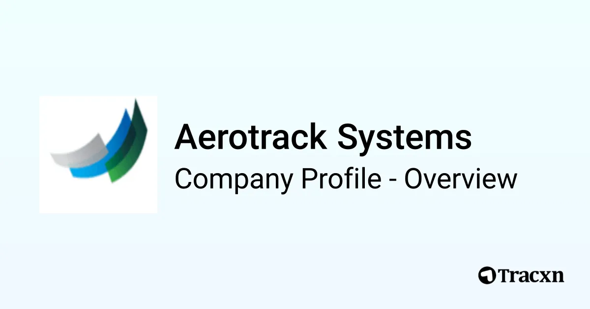 Aerotrack Systems - 2026 Company Profile, Team & Competitors - Tracxn