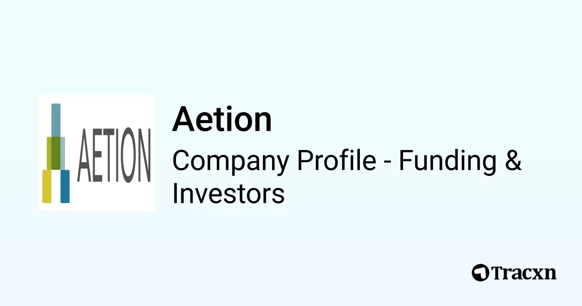 Aetion - 2025 Funding Rounds & List of Investors - Tracxn