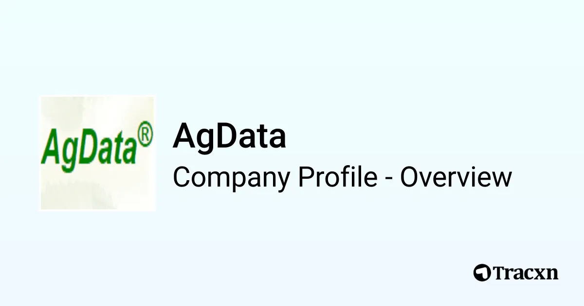 AgData - 2026 Company Profile, Team, Funding & Competitors - Tracxn