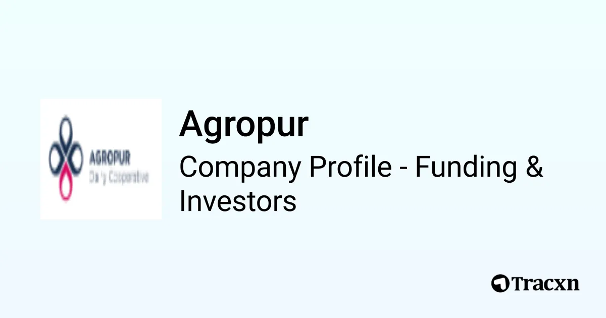 Agropur - 2026 Funding Rounds & List of Investors - Tracxn