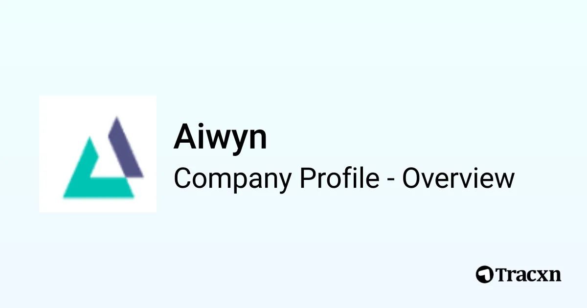 Aiwyn - 2026 Company Profile, Team, Funding & Competitors - Tracxn