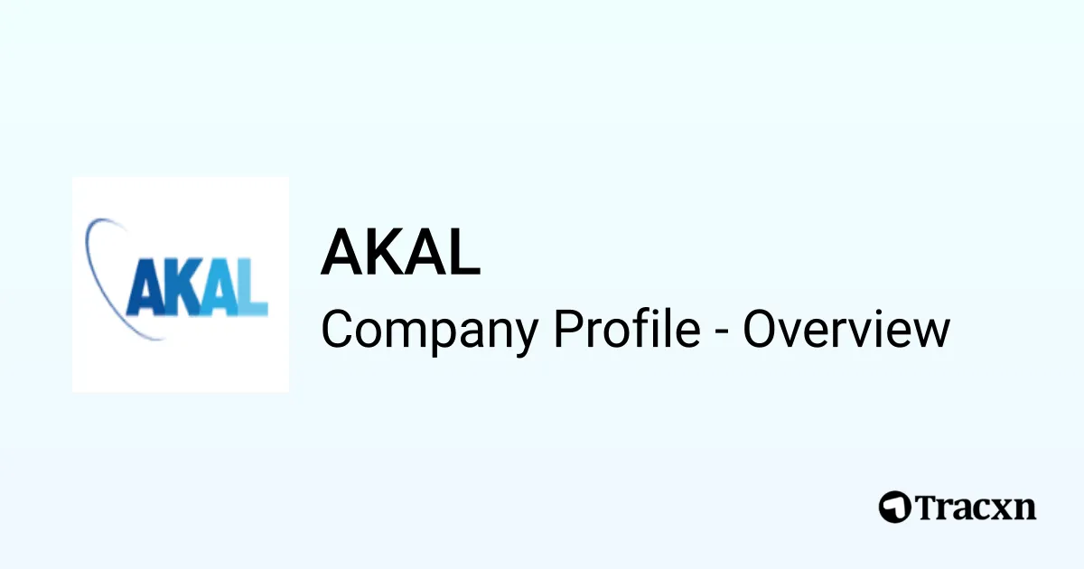 AKAL - 2025 Company Profile, Competitors & Financials - Tracxn