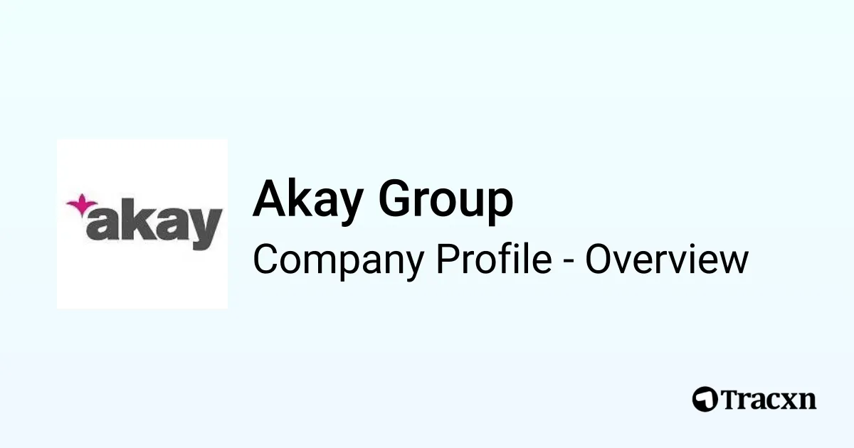 Akay Group - 2025 Company Profile, Funding & Financials - Tracxn
