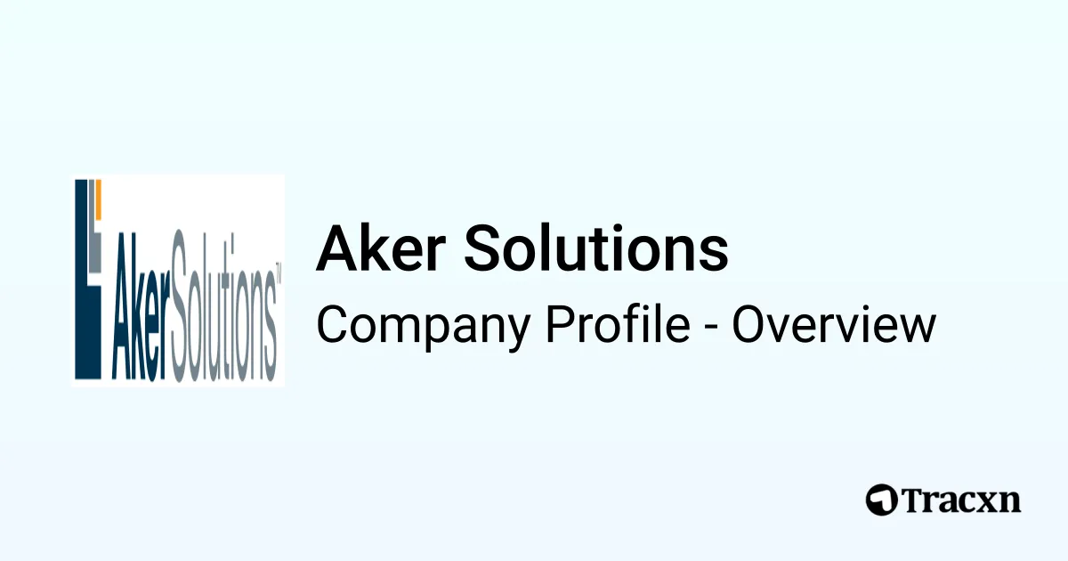 Aker Solutions - 2025 Company Profile, Funding, Competitors ...