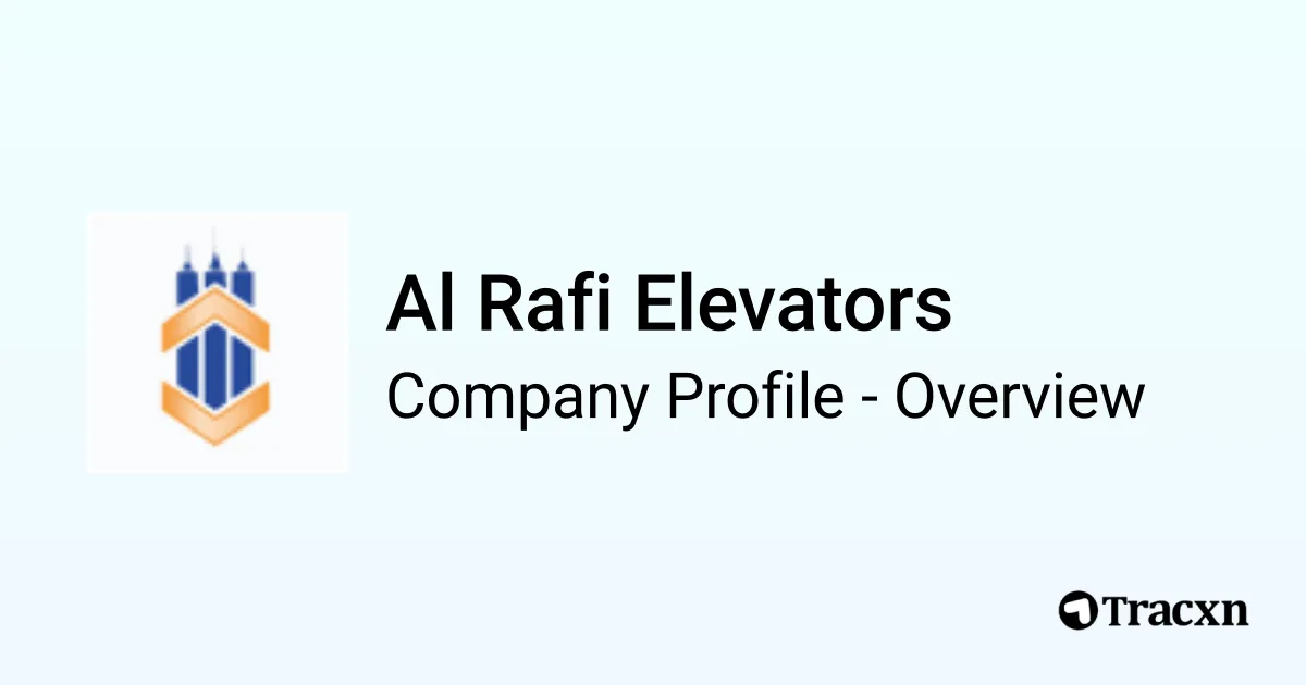 Al Rafi Elevators - 2025 Company Profile & Competitors - Tracxn
