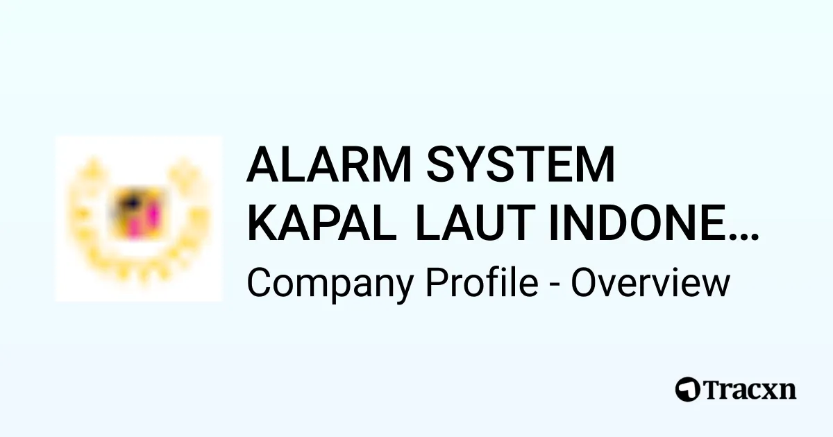 ALARM SYSTEM KAPAL LAUT INDONESIA - 2025 Company Profile & Competitors ...