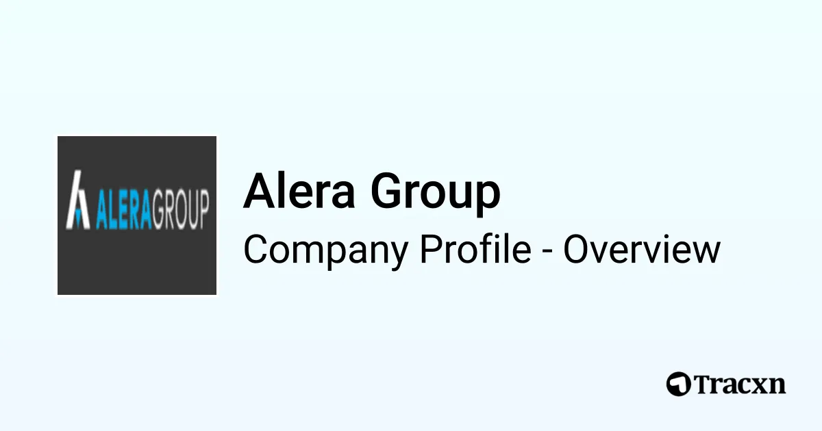 Alera Group - 2025 Company Profile, Team & Funding - Tracxn