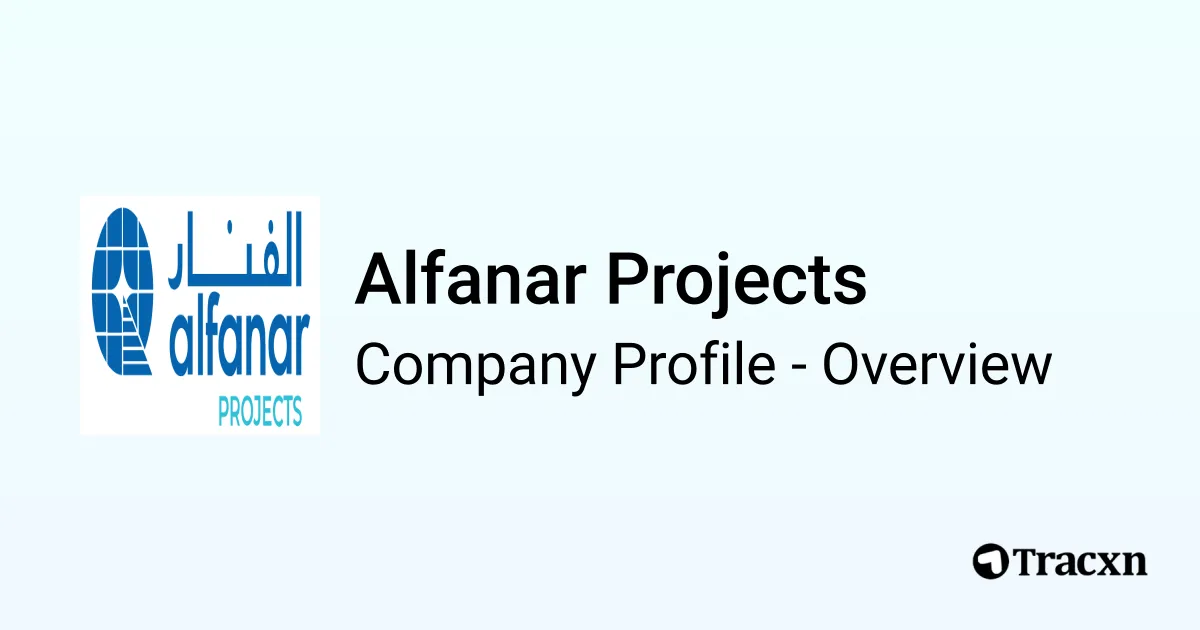 Alfanar Projects - 2026 Company Profile & Competitors - Tracxn