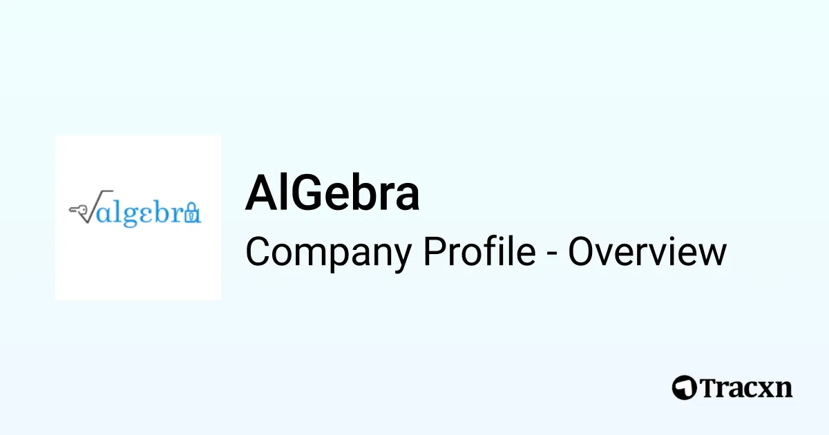 AlGebra - 2026 Company Profile, Team, Competitors & Financials - Tracxn