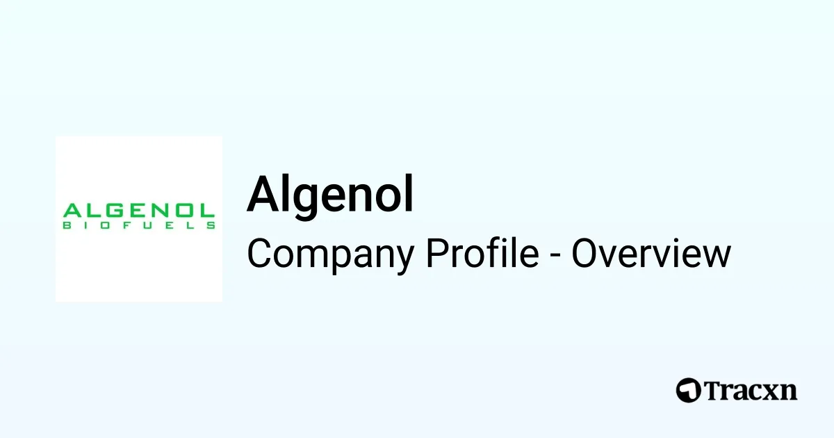 Algenol - 2025 Company Profile, Team & Funding - Tracxn