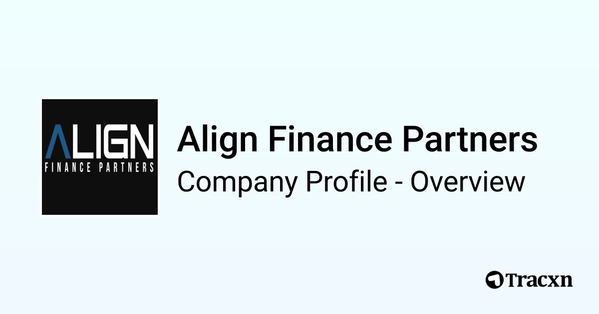 Align Finance Partners - 2025 Company Profile & Competitors - Tracxn