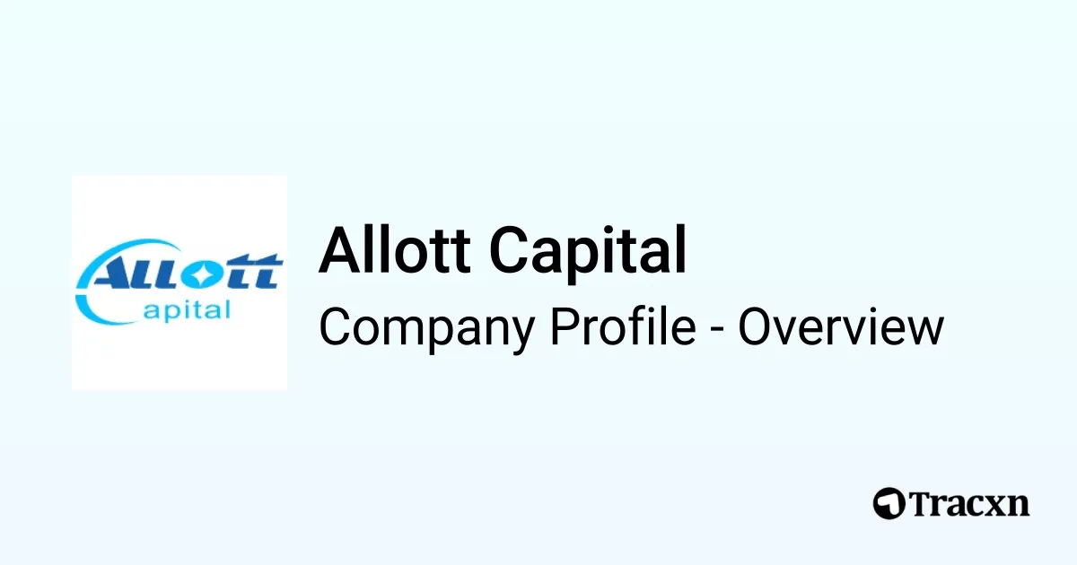 Allott Capital - 2025 Company Profile & Competitors - Tracxn