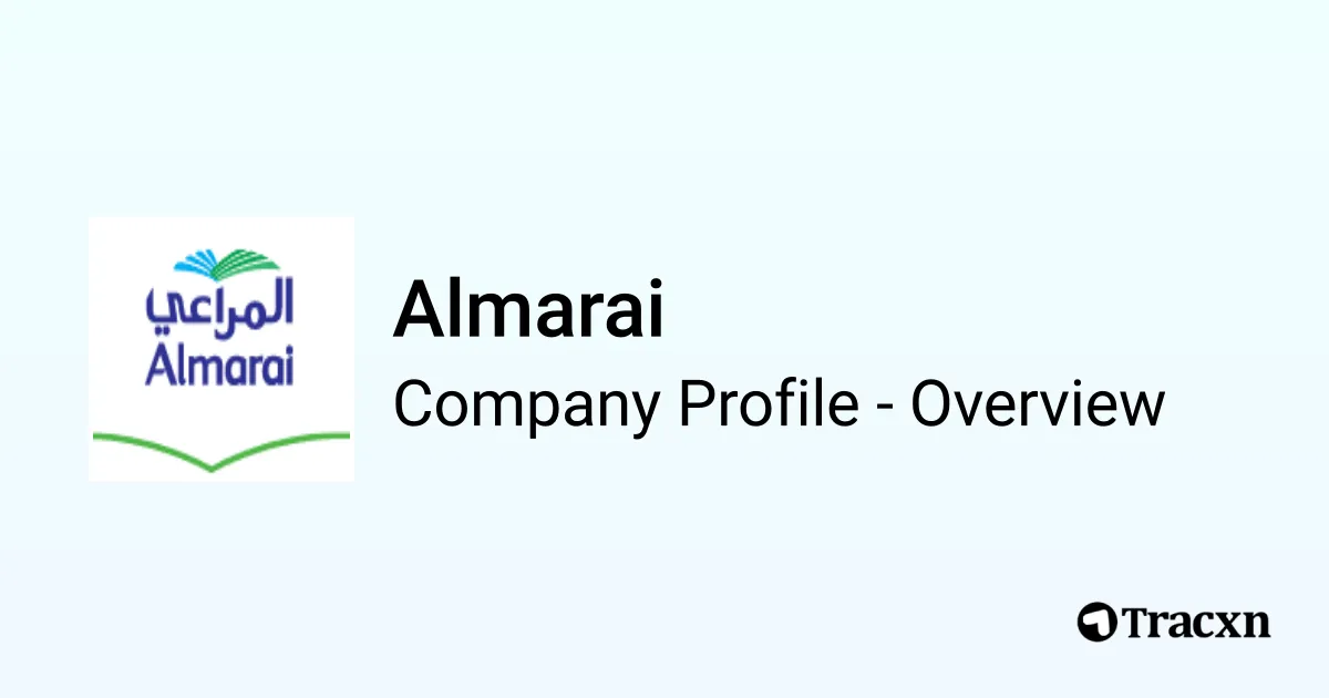 Almarai - 2025 Company Profile, Team, Funding & Competitors - Tracxn