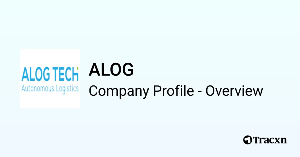 ALOG - 2025 Company Profile, Team, Funding, Competitors & Financials - Tracxn