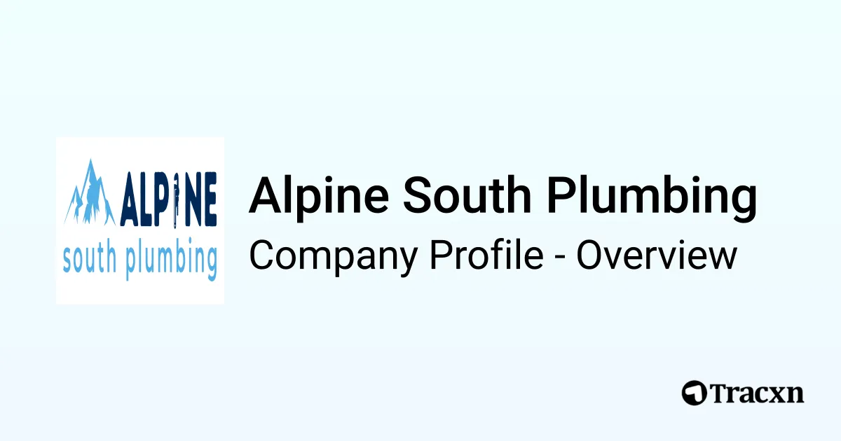 Alpine South Plumbing - 2025 Company Profile & Competitors - Tracxn