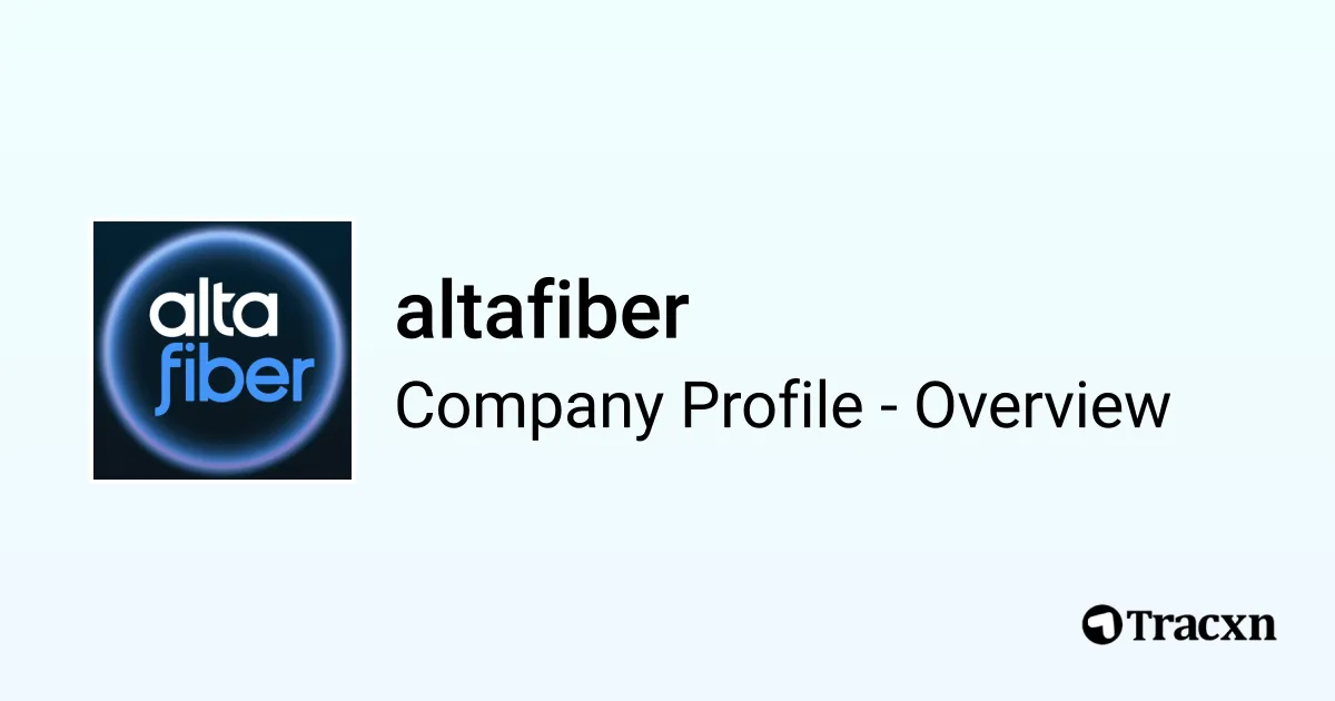 altafiber - 2025 Company Profile, Team, Funding, Competitors & Financials - Tracxn