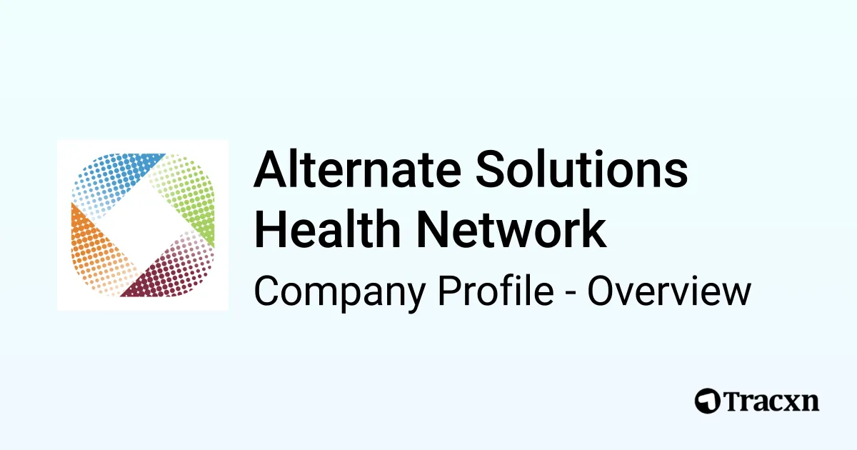 Alternate Solutions Health Network - 2025 Company Profile, Team ...