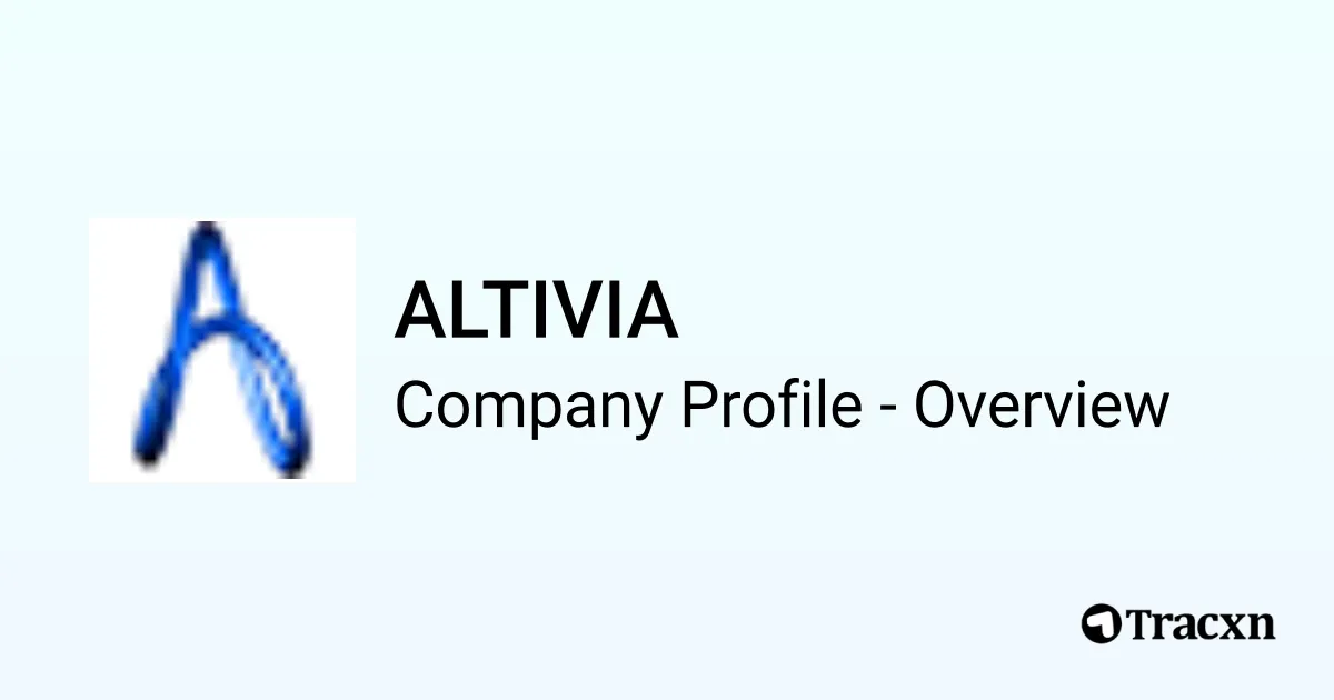 ALTIVIA - 2025 Company Profile, Team & Competitors - Tracxn