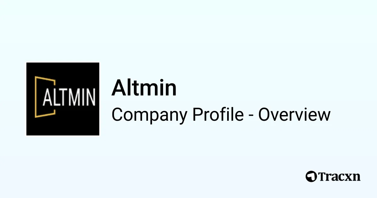 Altmin - 2025 Company Profile, Team, Funding, Competitors & Financials ...