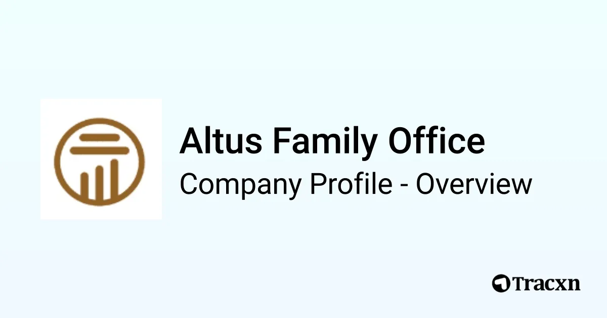 Altus Family Office - 2025 Company Profile, Team, Competitors ...