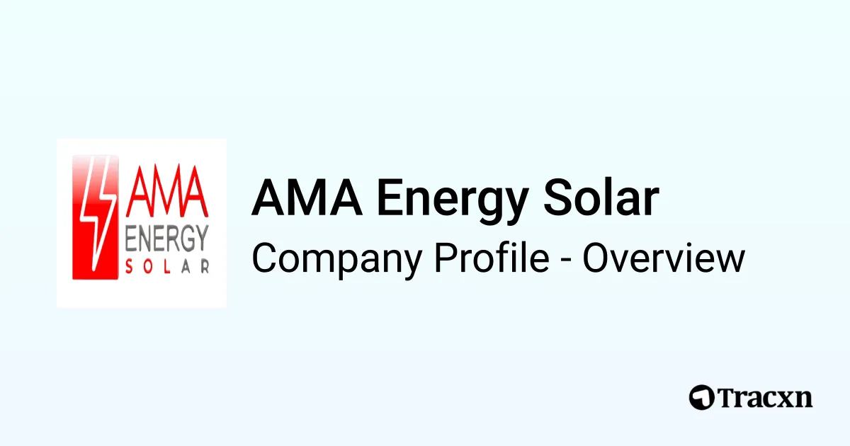 AMA Energy Solar - 2025 Company Profile - Tracxn