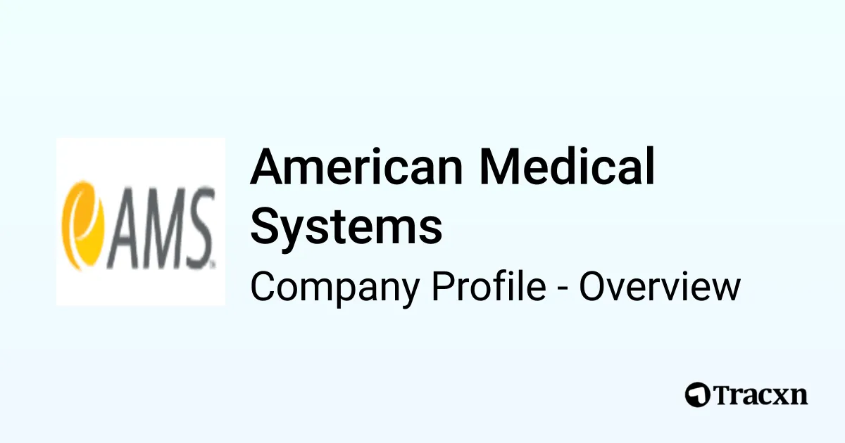 American Medical Systems - 2026 Company Profile, Team, Funding ...