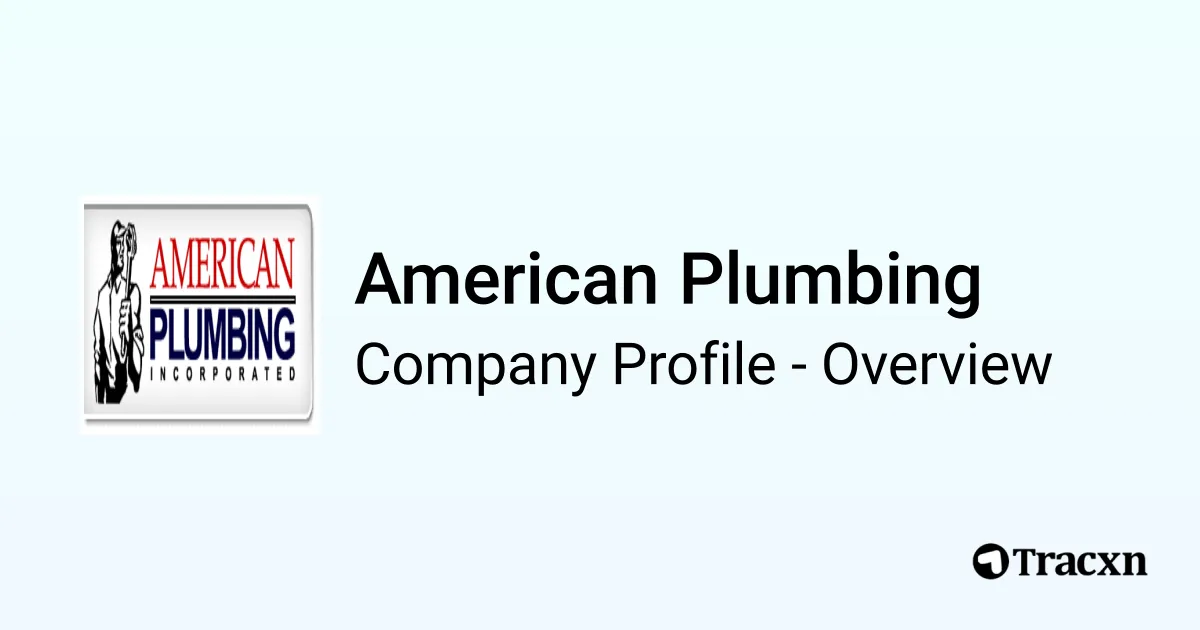 American Plumbing - 2025 Company Profile & Competitors - Tracxn