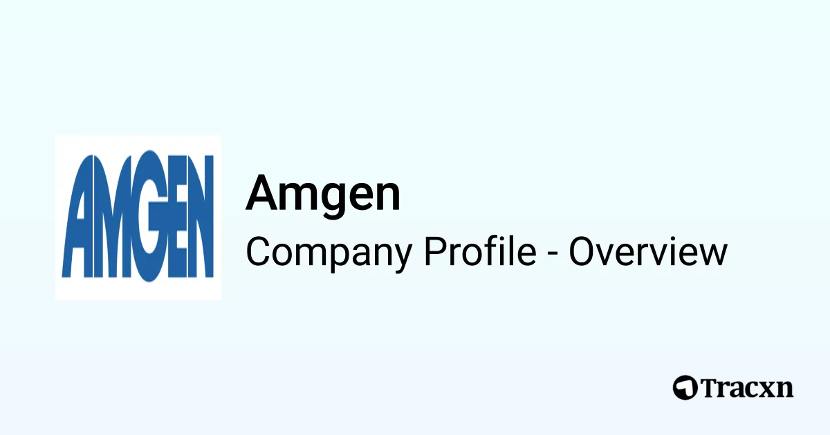 Amgen - 2026 Company Profile, Funding, Competitors & Financials - Tracxn