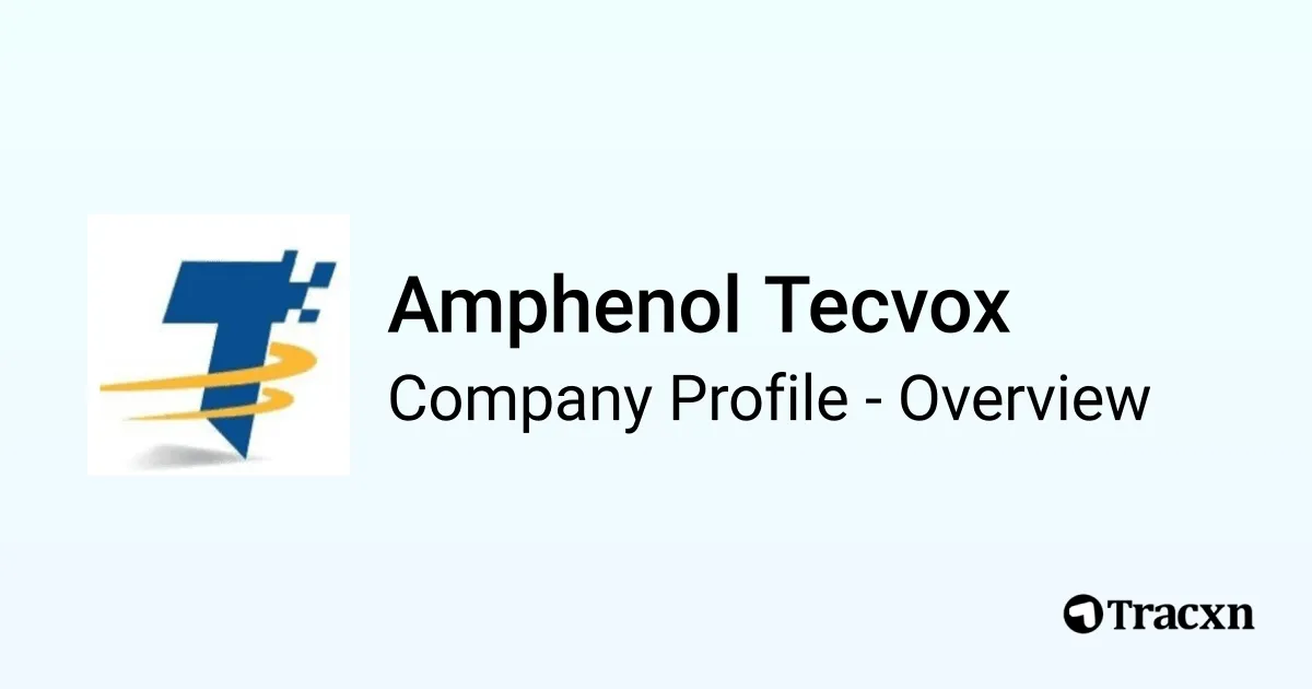 Amphenol Tecvox - 2026 Company Profile & Competitors - Tracxn