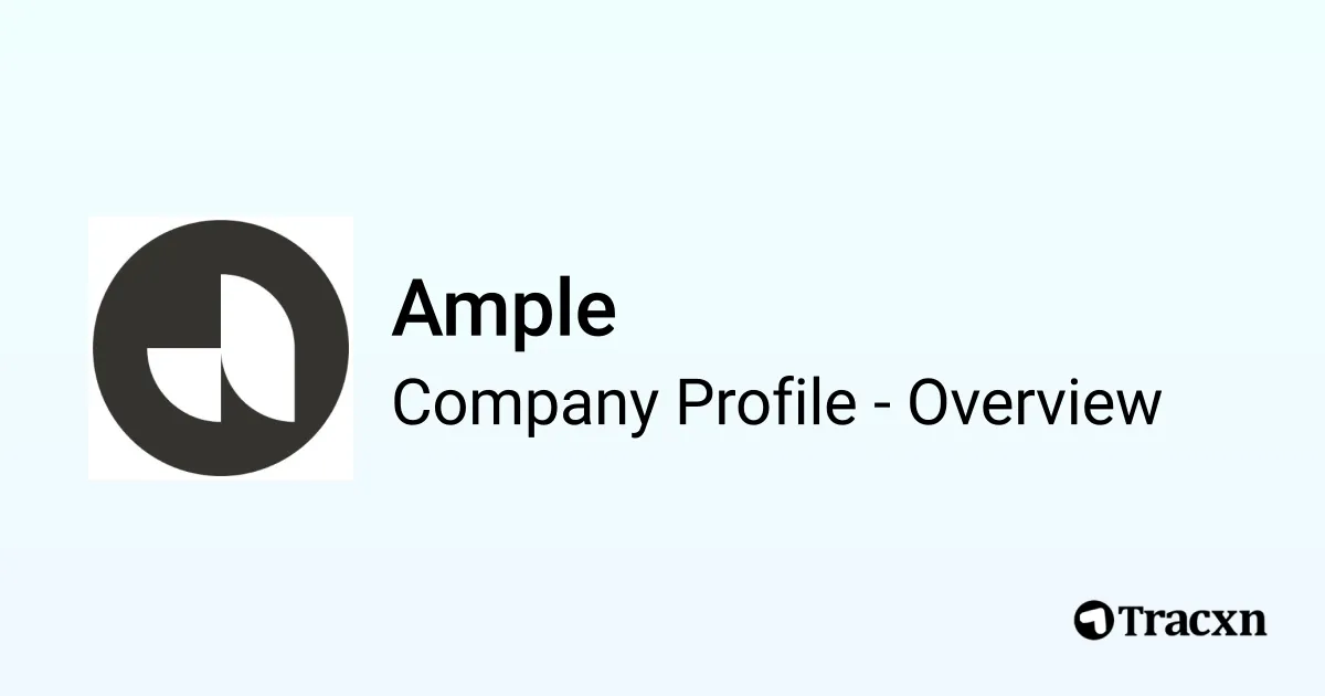 Ample - 2025 Company Profile, Team, Funding & Competitors - Tracxn