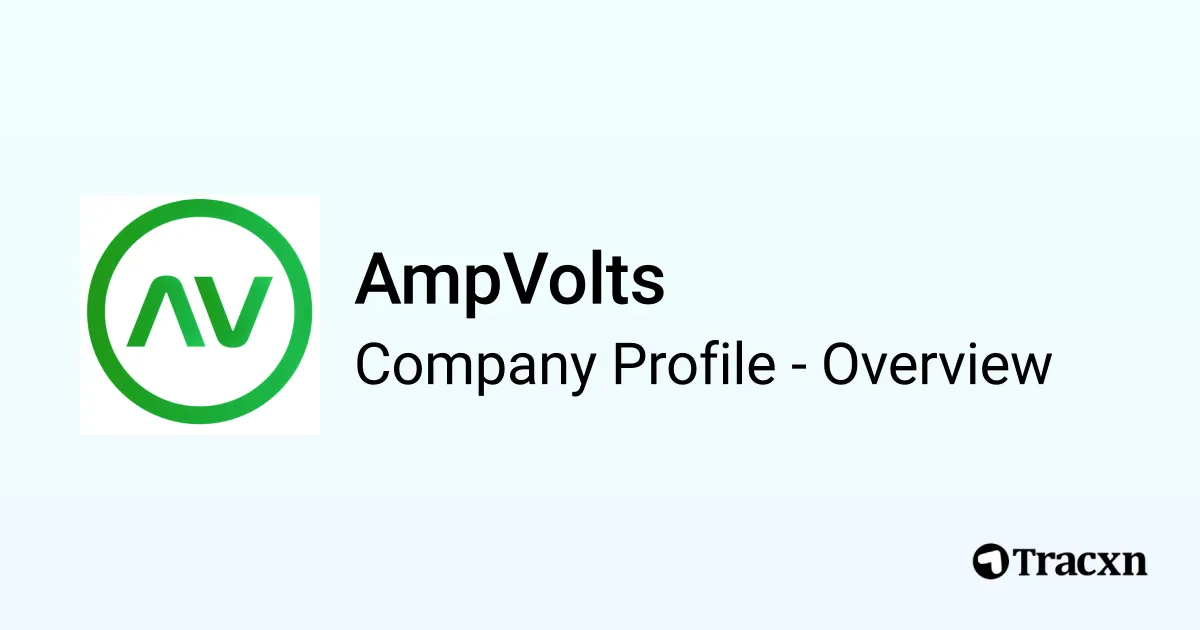 AmpVolts - 2025 Company Profile, Team & Competitors - Tracxn