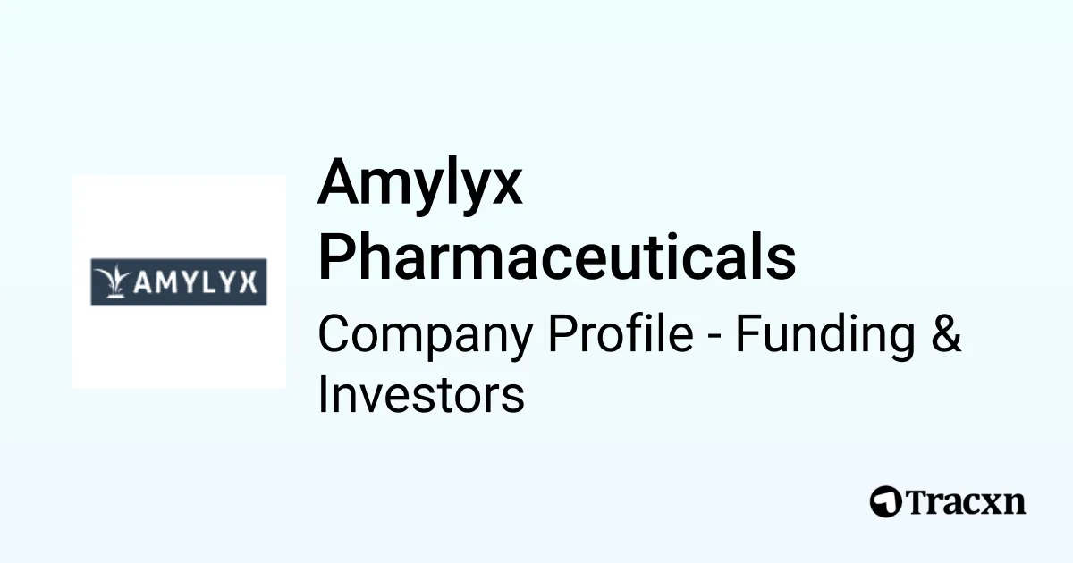 Amylyx Pharmaceuticals - 2026 Funding Rounds & List of Investors - Tracxn