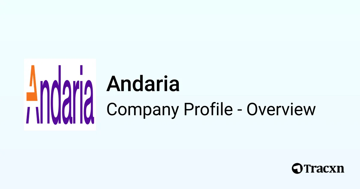 Andaria - 2026 Company Profile & Competitors - Tracxn
