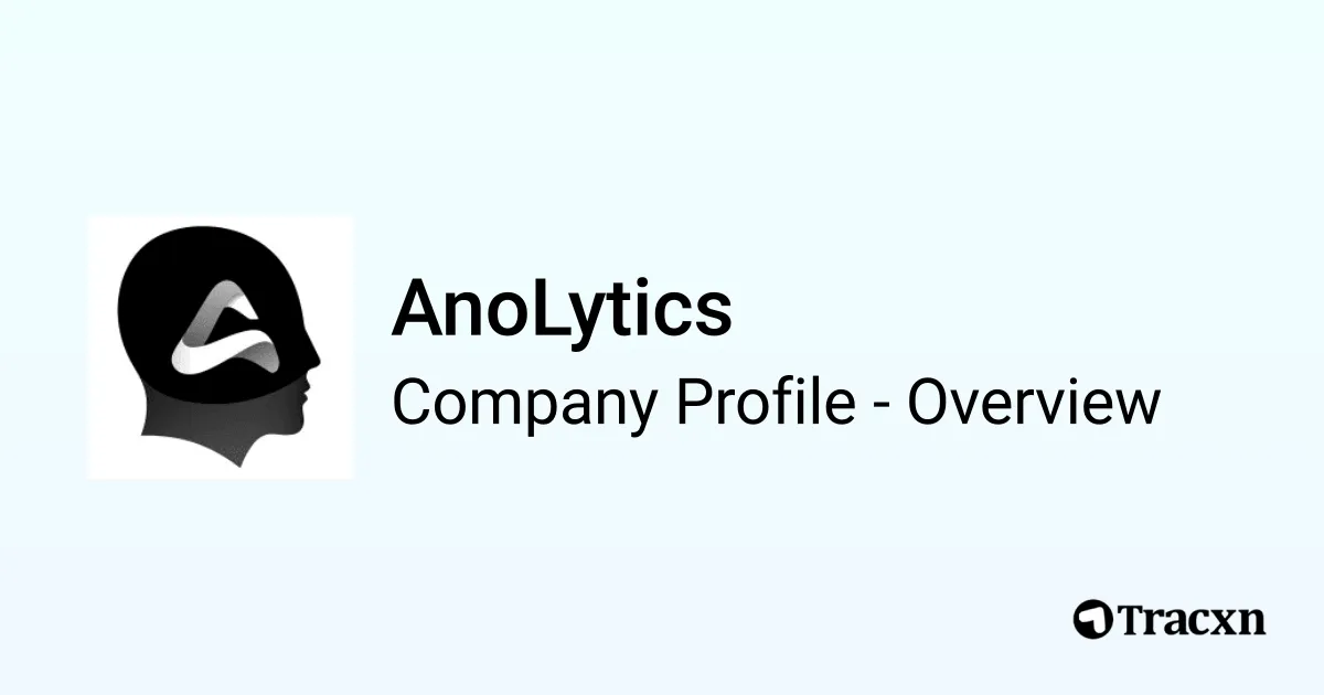 AnoLytics - 2025 Company Profile, Team & Competitors - Tracxn