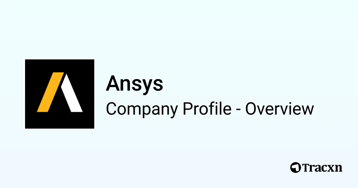 Ansys - 2025 Company Profile, Team, Funding, Competitors & Financials ...