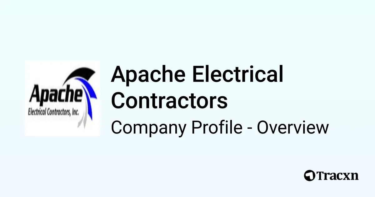 Apache Electrical Contractors - 2025 Company Profile & Competitors - Tracxn
