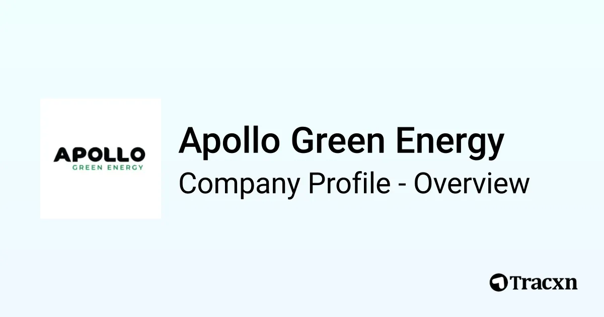 Apollo Green Energy - 2026 Company Profile, Funding, Competitors ...