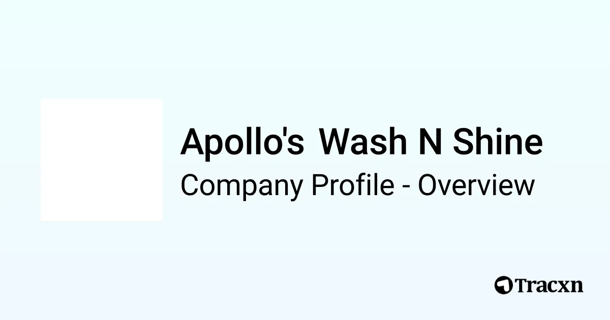 Apollo's Wash N Shine - 2025 Company Profile & Competitors - Tracxn