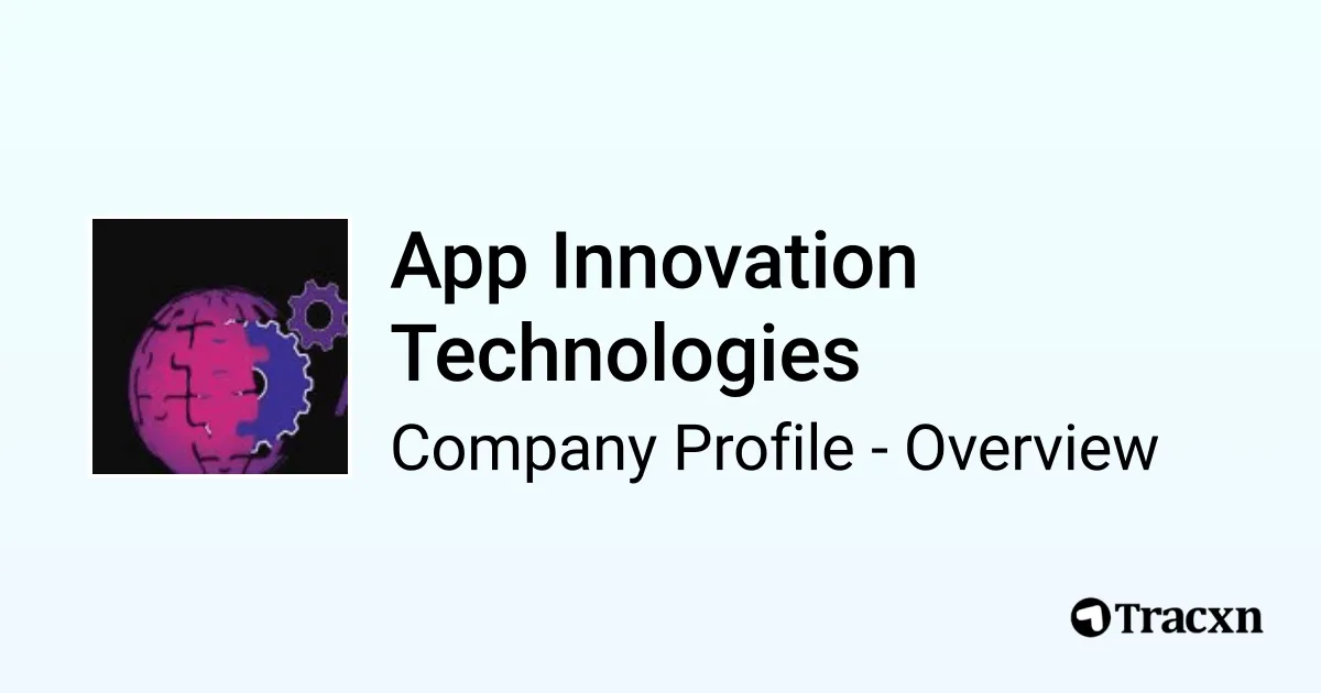 App Innovation Technologies - 2025 Company Profile, Team & Competitors ...