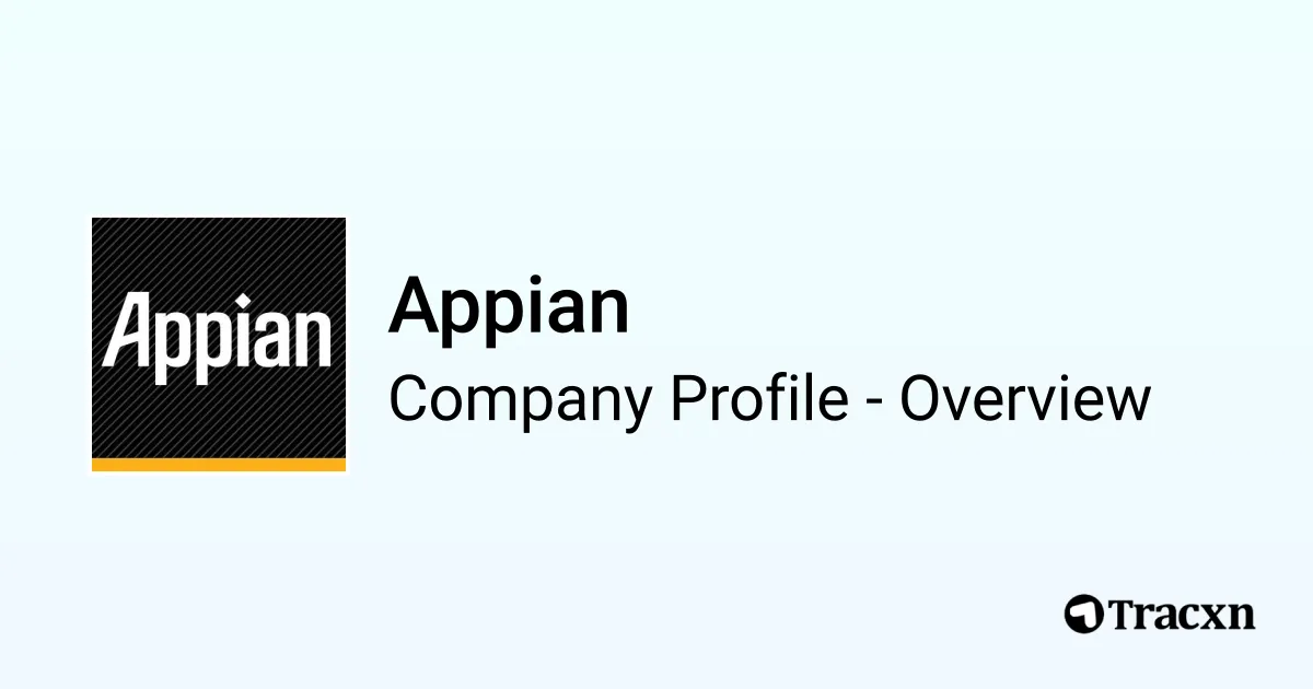 Appian - 2026 Company Profile, Team, Funding, Competitors & Financials ...