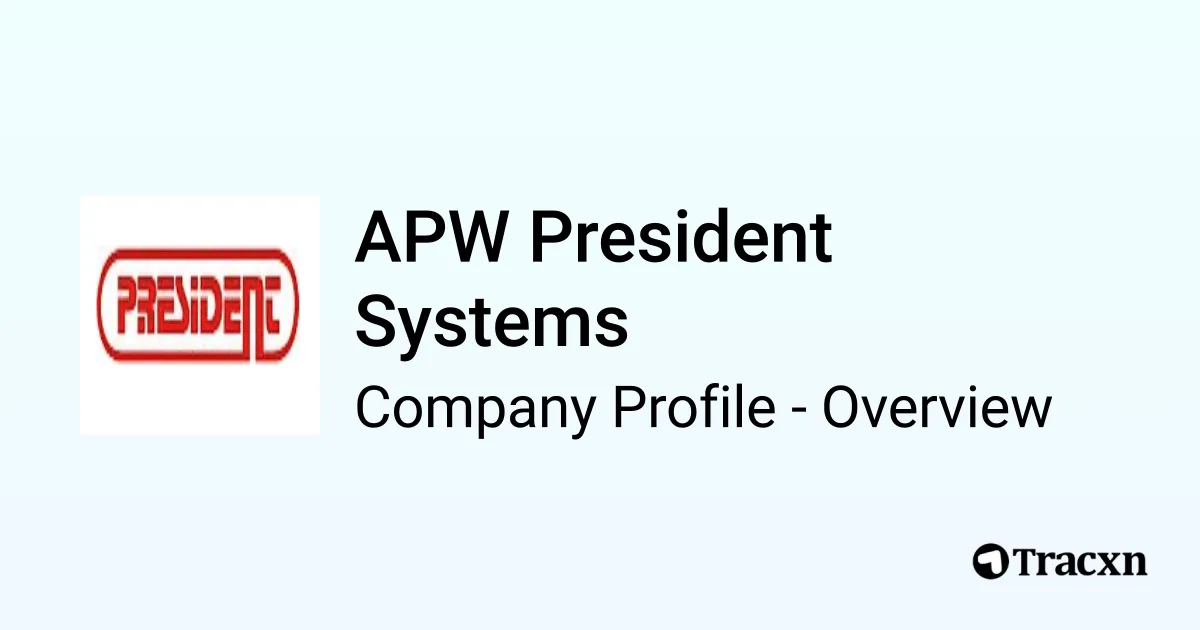 APW President Systems - 2025 Company Profile, Team, Competitors ...