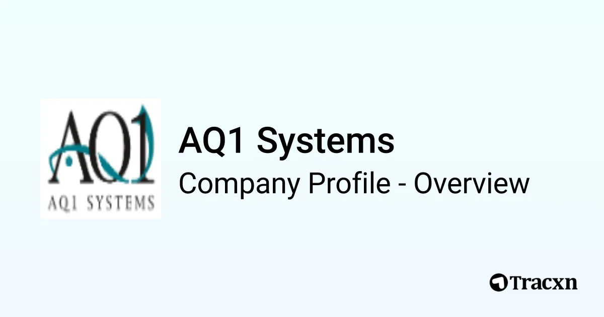 AQ1 Systems - 2025 Company Profile & Competitors - Tracxn