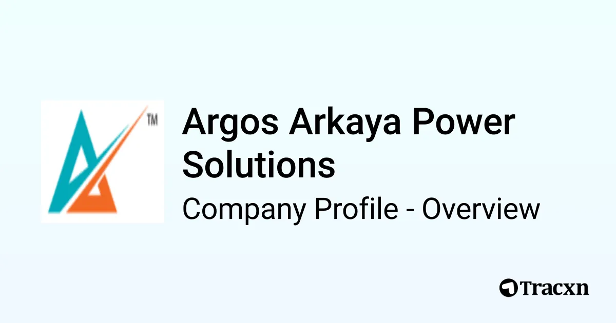 Argos Arkaya Power Solutions - 2025 Company Profile, Team, Competitors ...
