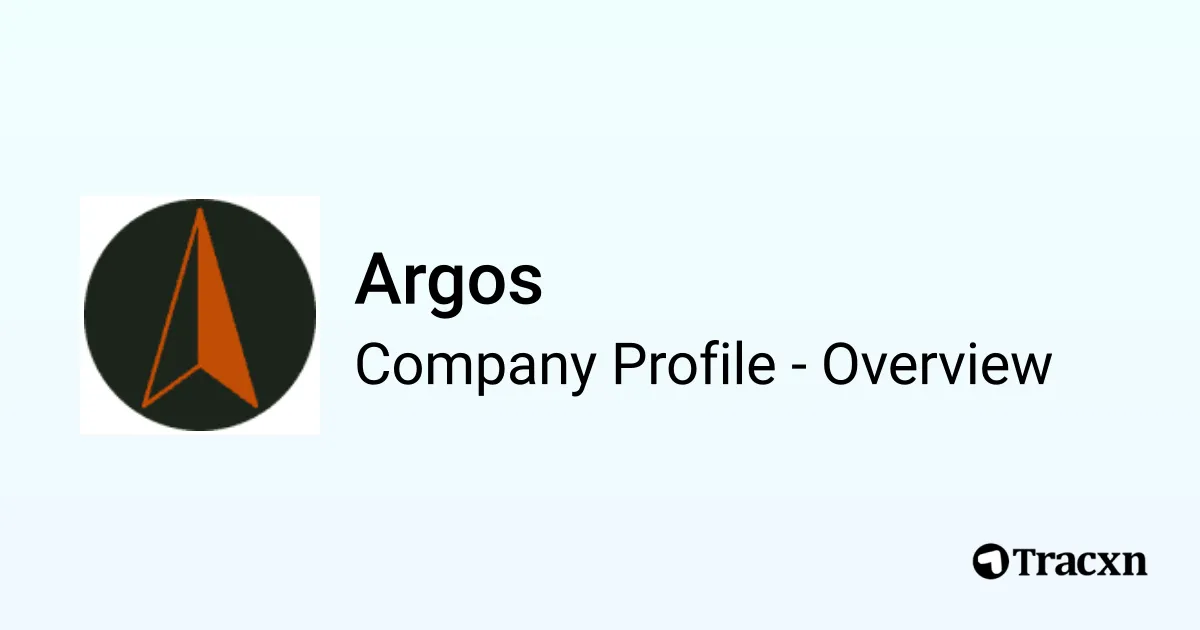 Argos - 2025 Company Profile, Team & Competitors - Tracxn