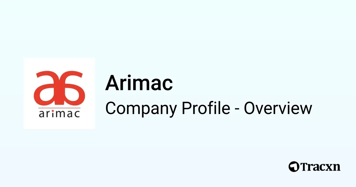 Arimac - 2025 Company Profile, Team, Funding & Competitors - Tracxn