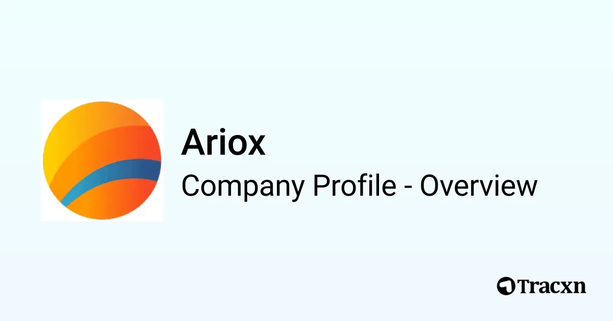 Ariox - 2026 Company Profile, Team & Competitors - Tracxn