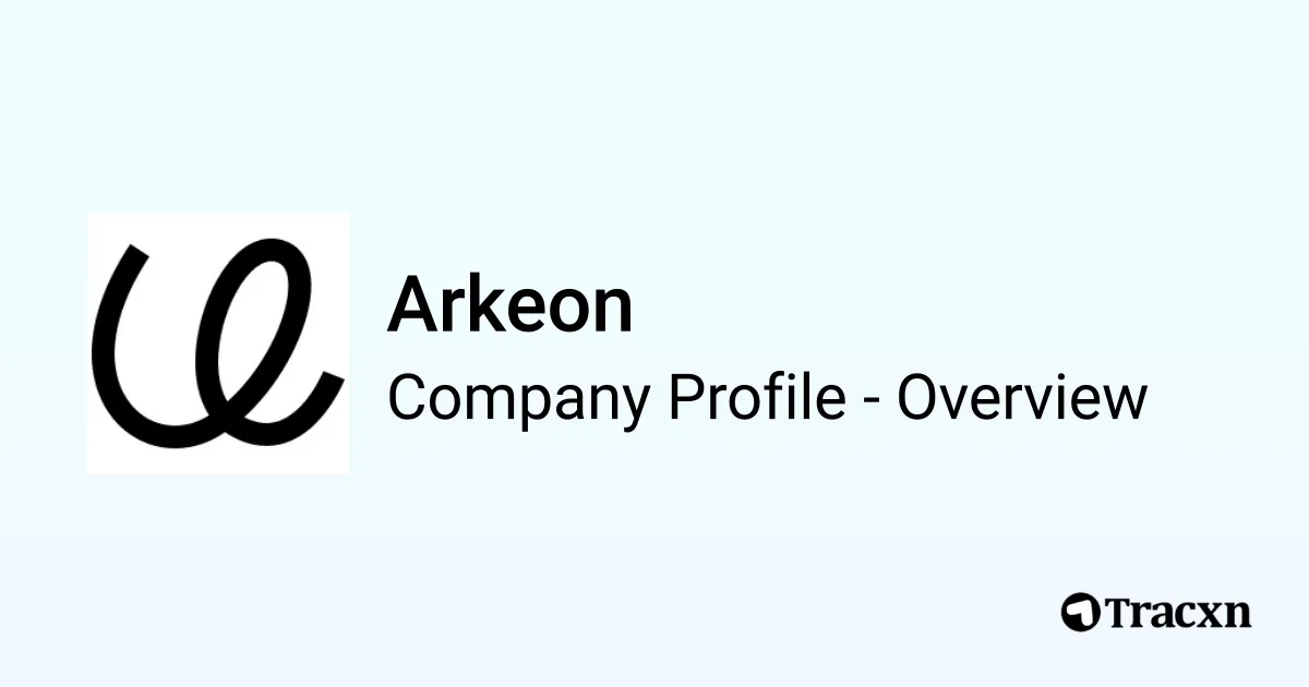 Arkeon - 2026 Company Profile, Team, Funding & Competitors - Tracxn