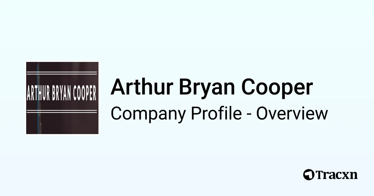 Arthur Bryan Cooper - 2025 Company Profile & Competitors - Tracxn