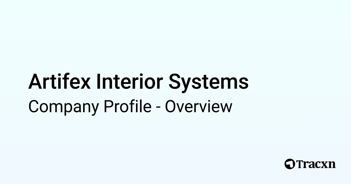 Artifex Interior Systems - 2025 Company Profile & Competitors - Tracxn